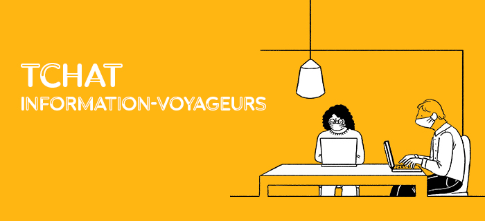 TCHAT SUR L'INFORMATION VOYAGEURS